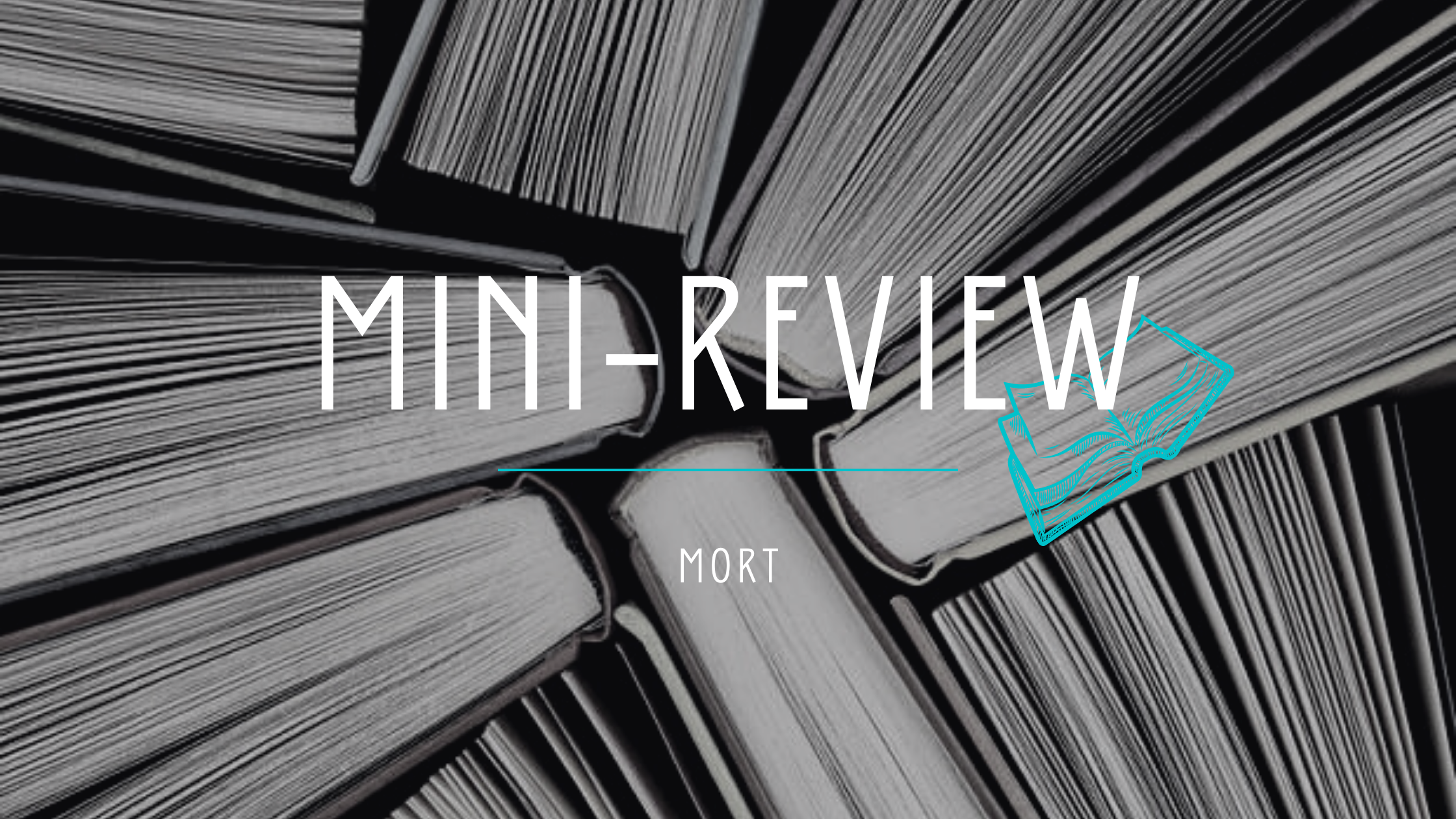 Mini Review – Mort – Fi's Bibliofiles