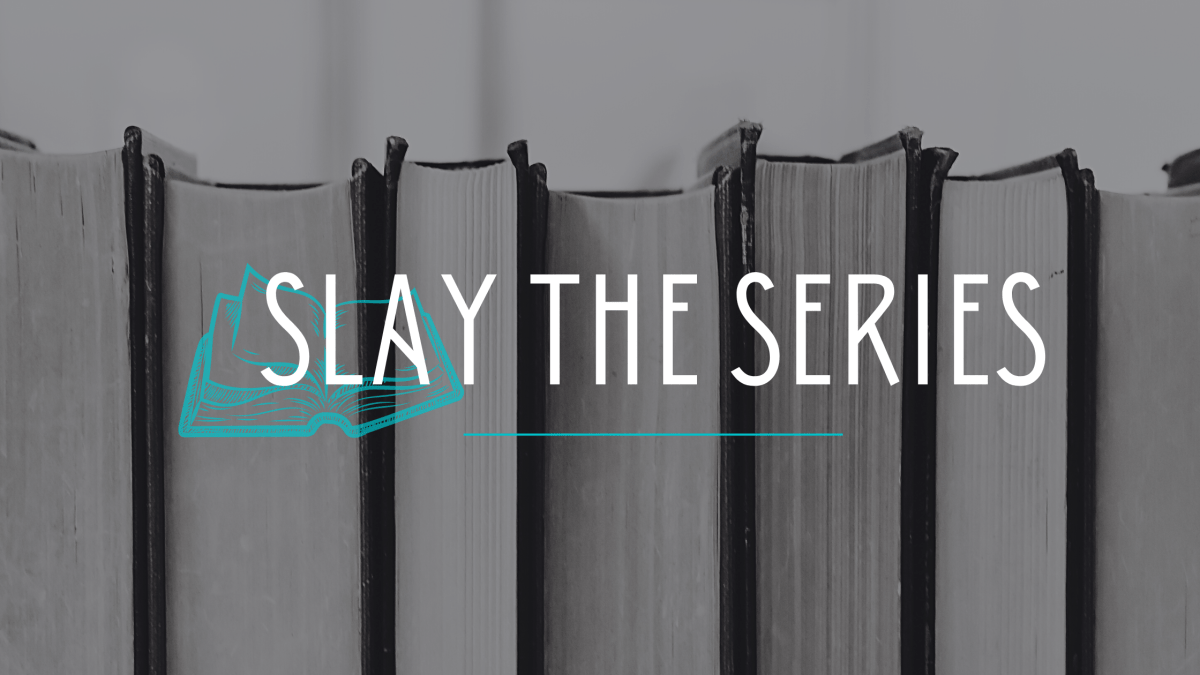 Slay the Series Project – Fi's Bibliofiles